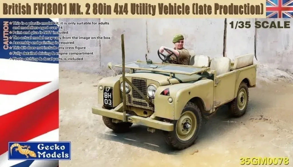 Gecko Models : British FV18001 Mk.II 80in 4x4 Utilisty Vehicle (Late ...
